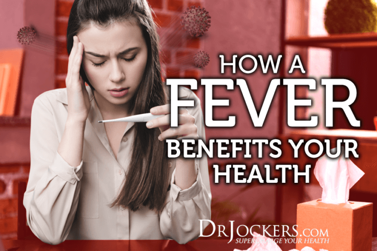 How a Fever Benefits Your Health - DrJockers.com