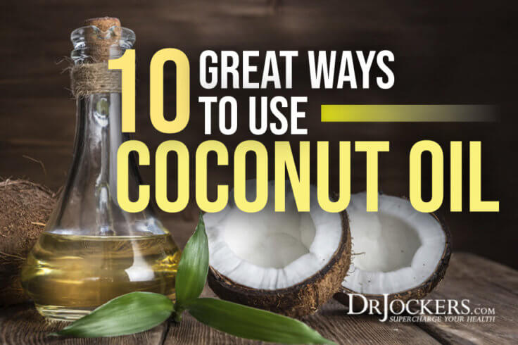 10 Great Ways to Use Coconut Oil Every Day - DrJockers.com