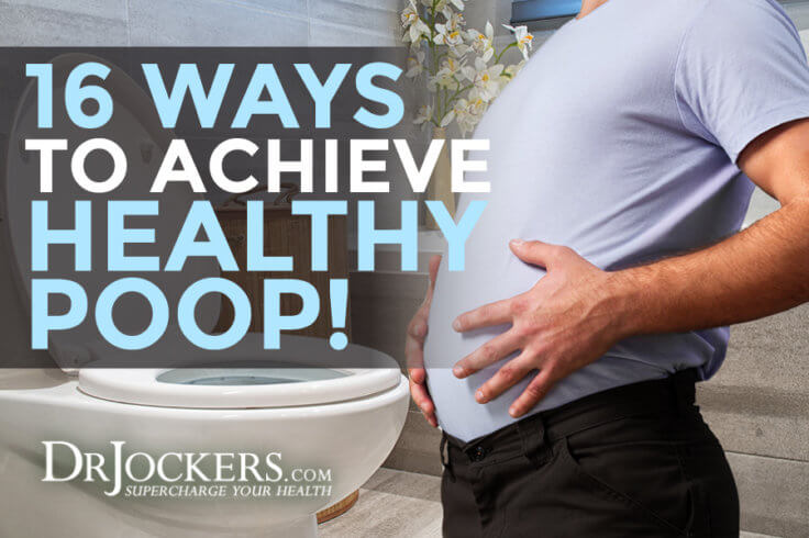 16 Ways to Achieve a Healthy Poop!! - DrJockers.com