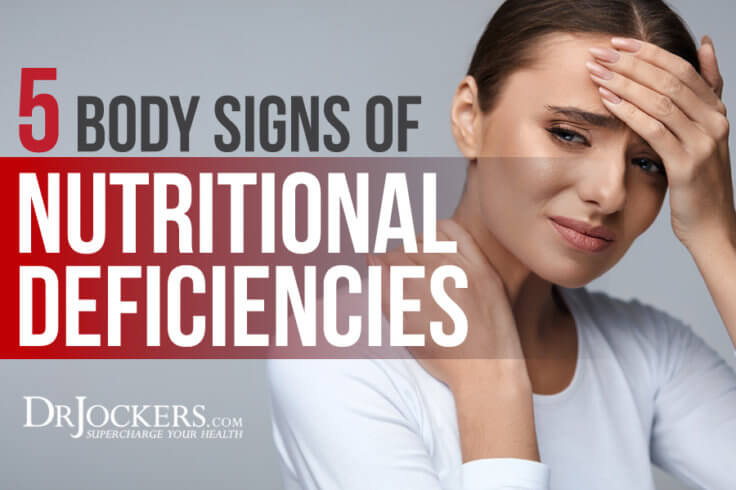 5 Body Signs of Nutritional Deficiencies You May Have