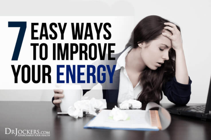 7 Easy Ways to Improve Your Energy Levels - DrJockers.com