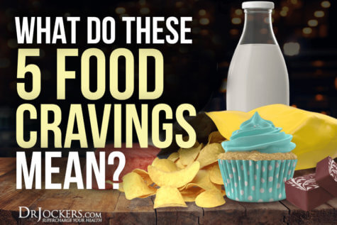What Do These 5 Food Cravings Mean - DrJockers.com