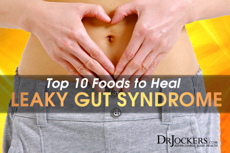 Top 10 Foods To Heal Leaky Gut Syndrome DrJockers