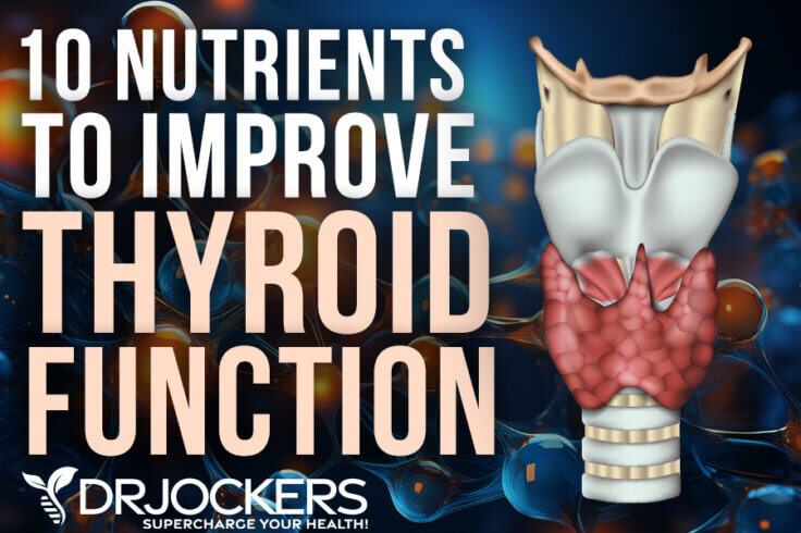 10 Nutrients to Improve Thyroid Function - DrJockers.com