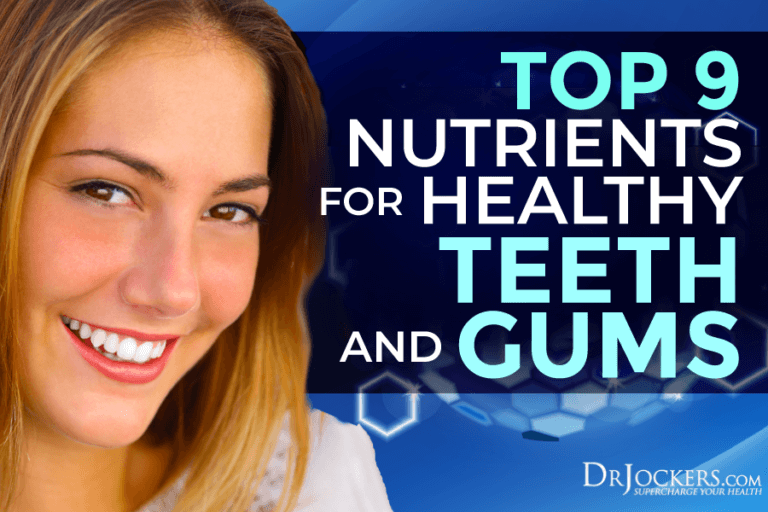 The Top 9 Nutrients for Healthy Teeth and Gums - DrJockers.com