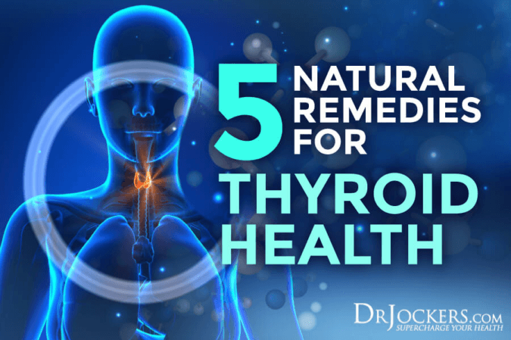 5 Natural Remedies For Thyroid Health - DrJockers.com
