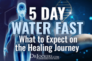 5 Day Water Fast: What to Expect on the Healing Journey