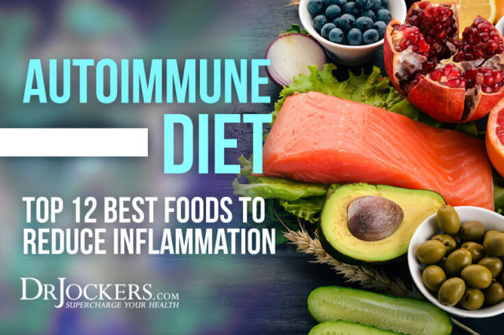 AutoImmune Diet: Top 12 Best Foods to Reduce Inflammation
