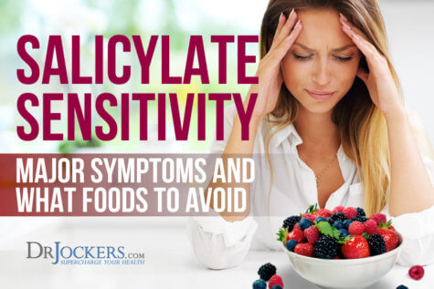 Salicylate Sensitivity: Major Symptoms and What Foods to Avoid