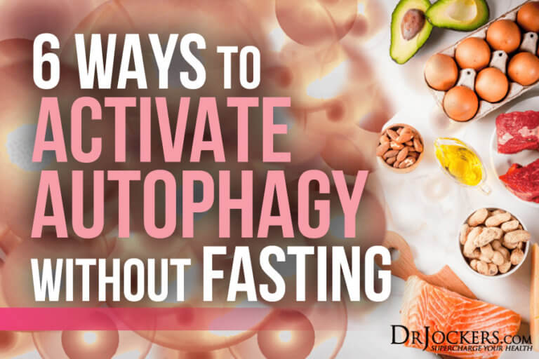 6 Ways To Activate Autophagy Without Fasting - DrJockers.com
