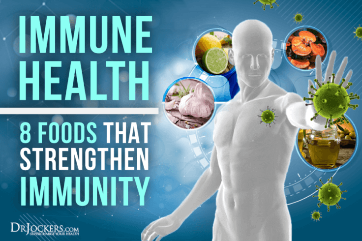Immune Health: 8 Foods That Strengthen Immunity