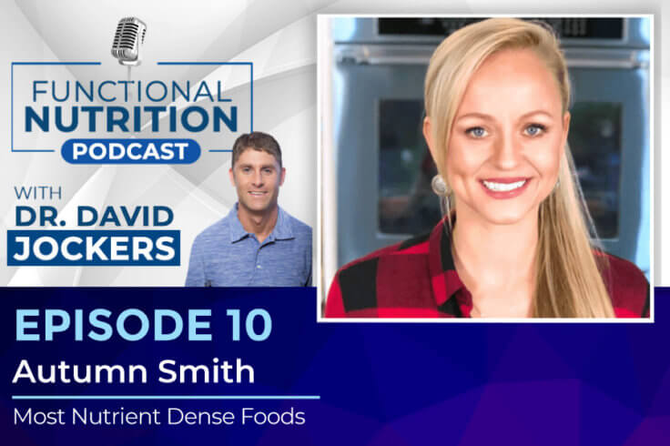 Episode #10 - Most Nutrient Dense Foods with Autumn Smith - DrJockers.com