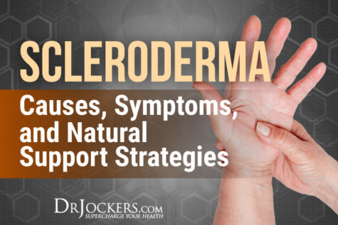 Scleroderma: Causes, Symptoms and Natural Support Strategies
