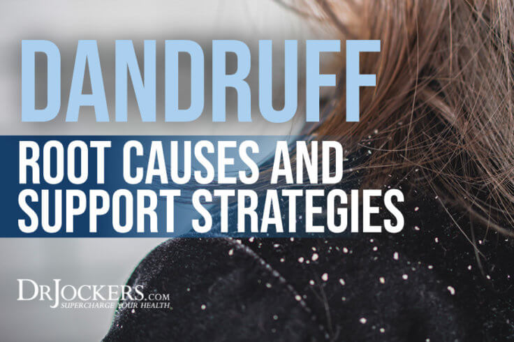 Dandruff: Root Causes and Support Strategies - DrJockers.com