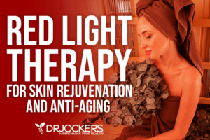 Red Light Therapy for Skin Rejuvenation and Anti-Aging