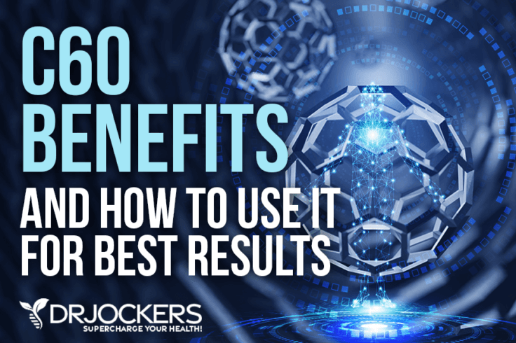 Carbon 60 (C60): Health Benefits and How to Use It