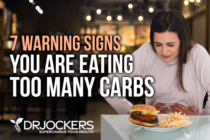 7 Warning Signs You are Eating Too Many Carbs - DrJockers.com