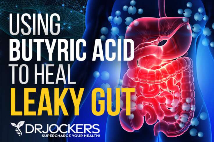 Using Butyric Acid to Heal Leaky Gut and Improve the Microbiome ...