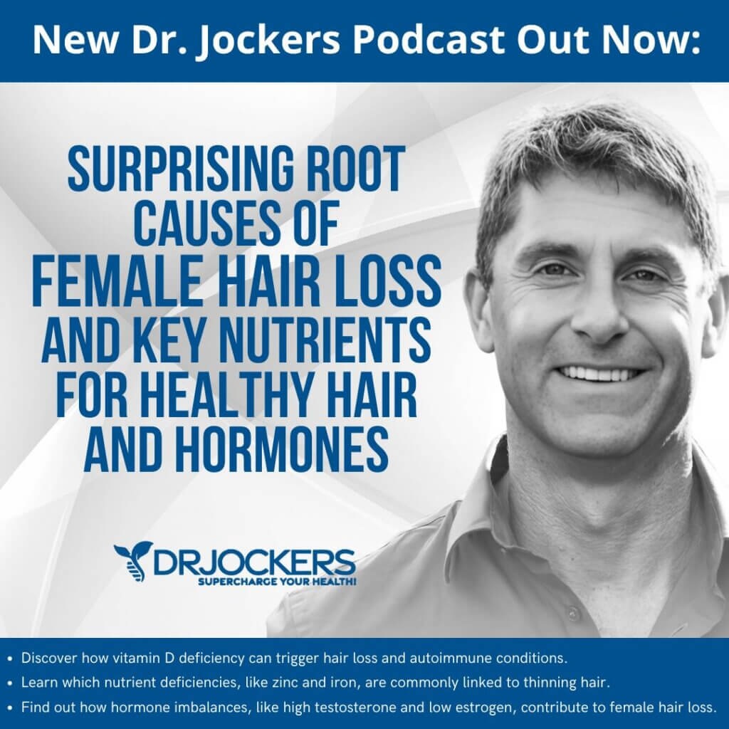 Episode #631 - Surprising Root Causes of Female Hair Loss and Key ...