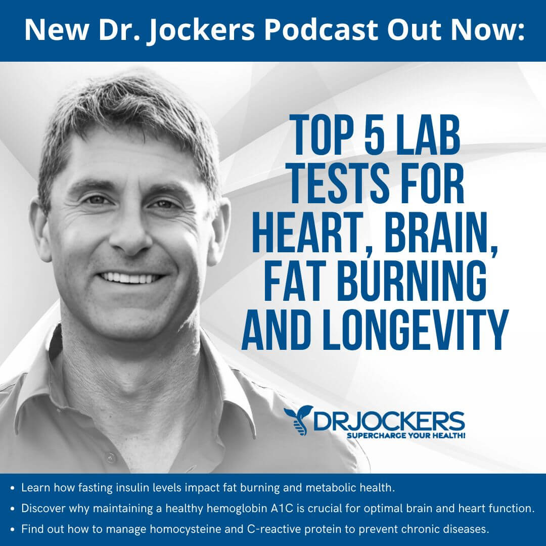 Episode #663: Top 5 Lab Tests For Heart, Brain, Fat Burning and ...